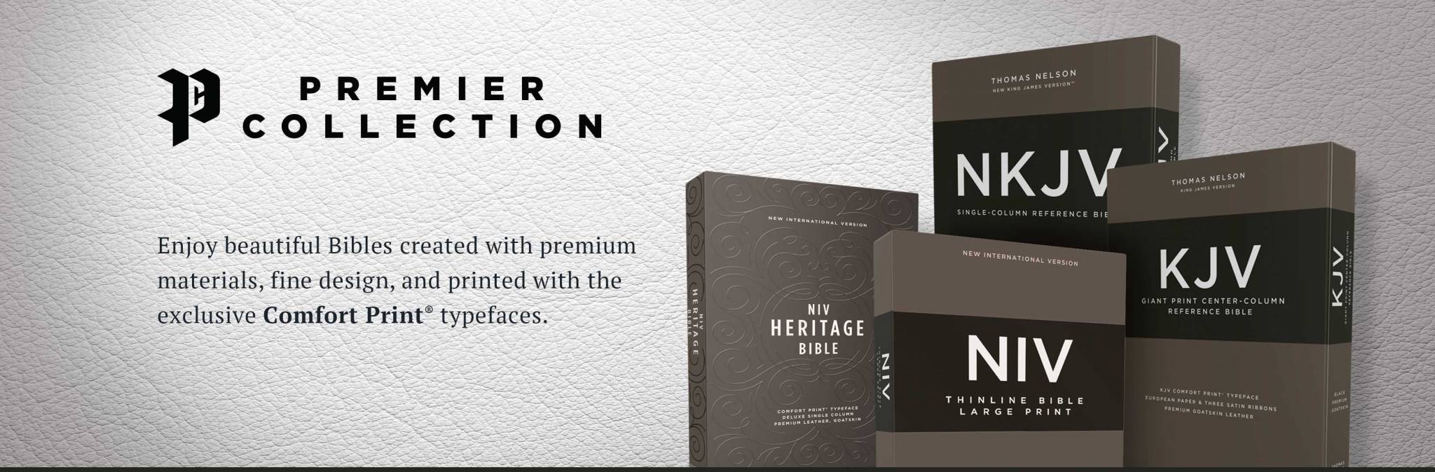 Premier Collection Bibles Thomas Nelson Bibles